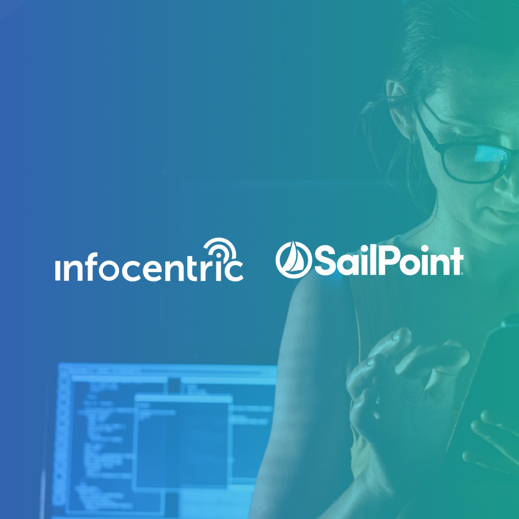 SailPoint: Harness the Power of Identity - Infocentric